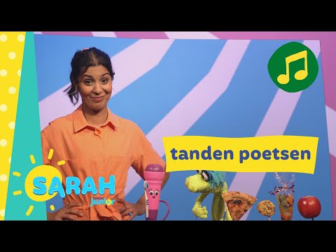 tanden poetsen | Sarah zingt | Ketnet Junior