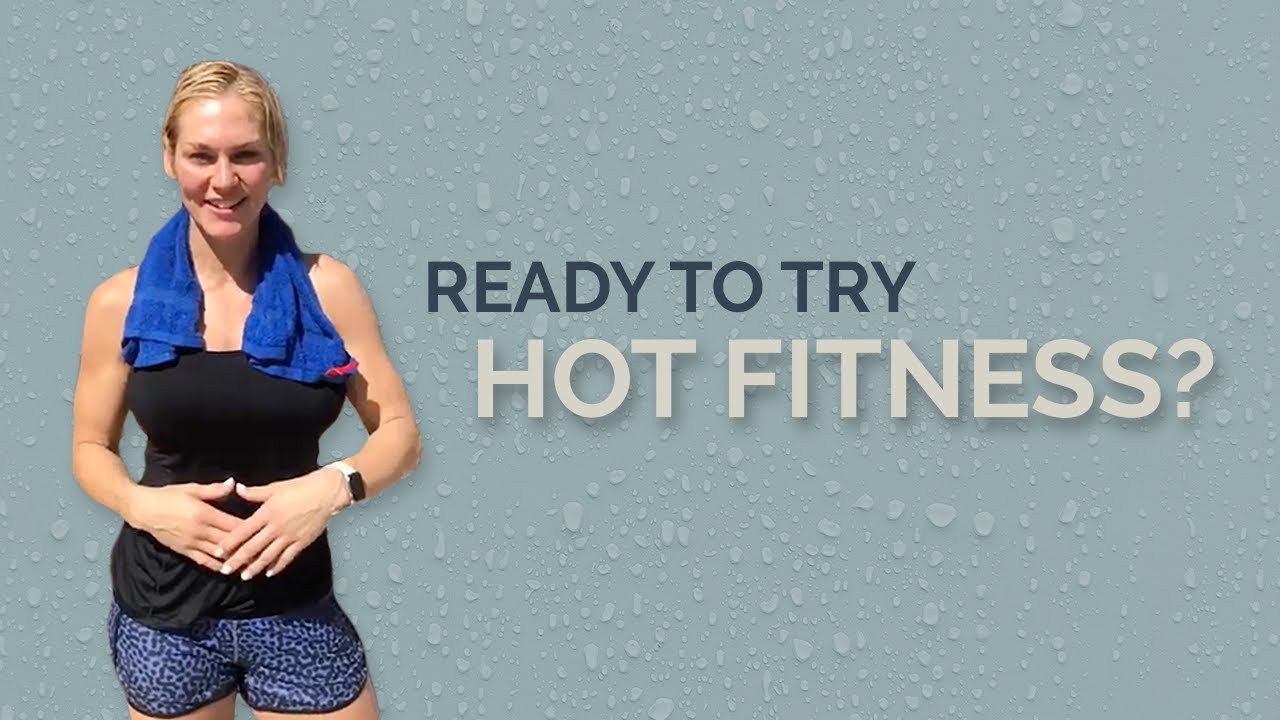 Let's Take a "Hot" Fitness Class! - YouTube