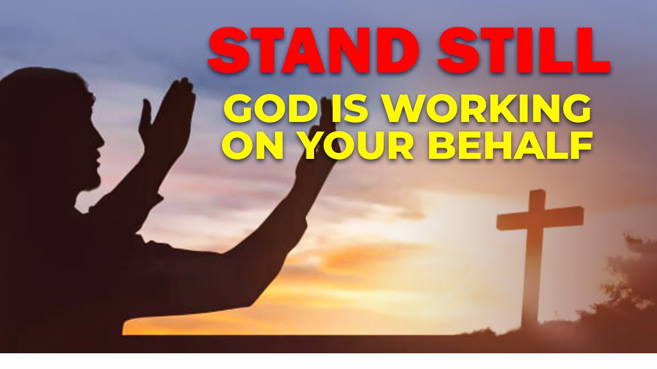 WATCH Be Still and Stand Strong In The Lord | A Blessed Morning Prayer ...