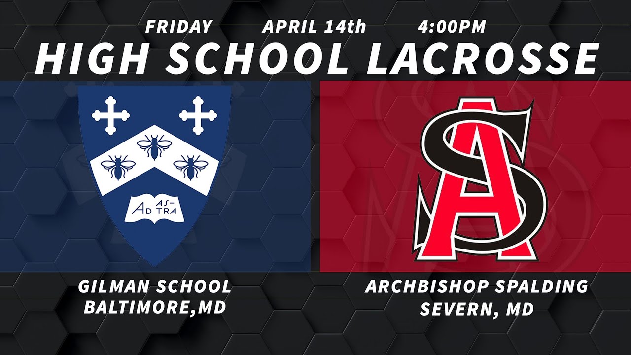 Gilman School (MD) at Archbishop Spalding (MD) [2023 MIAA High School ...