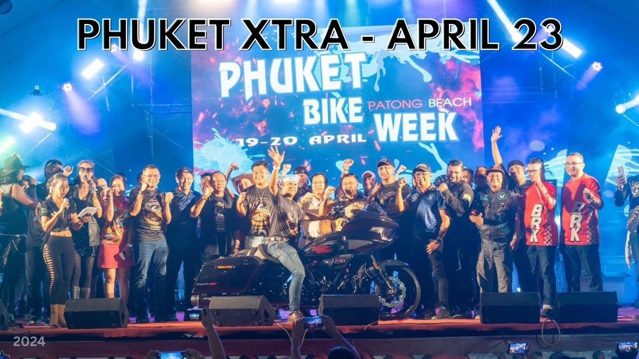 28th edition of Phuket Bike Week 2024 has drawn to a close | Thailand ...