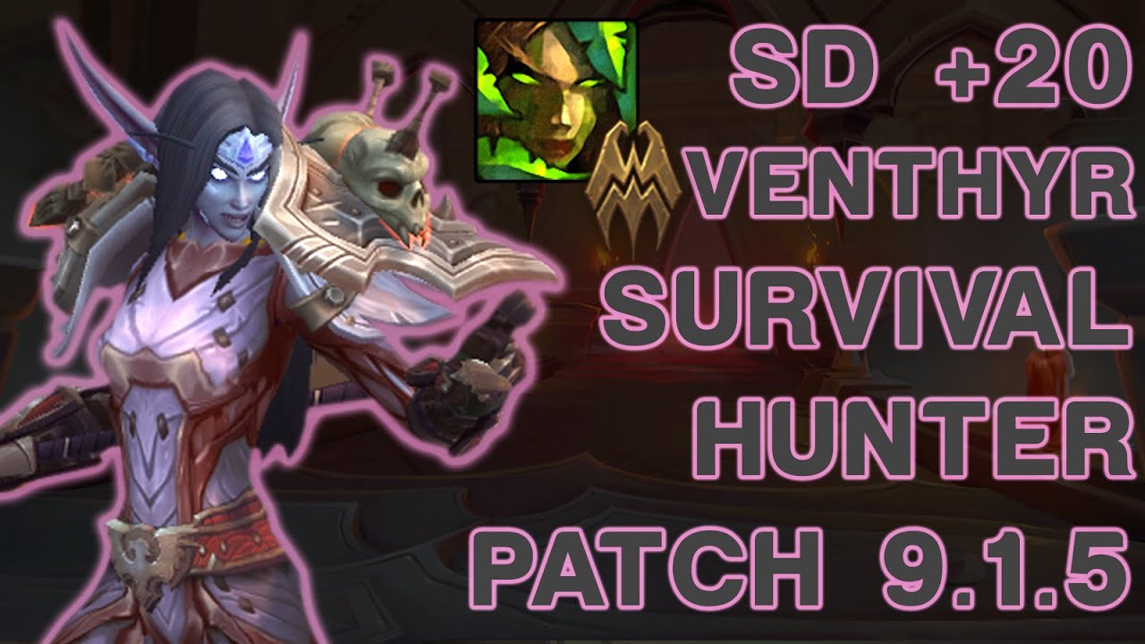 Venthyr Survival Hunter 9.1.5 - +20 Sanguin Depths (SD) - YouTube