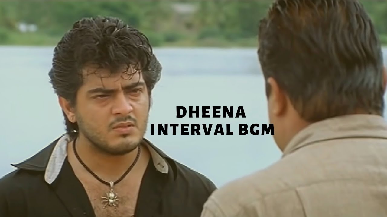 Dheena interval bgm🔥🔥🔥 - YouTube