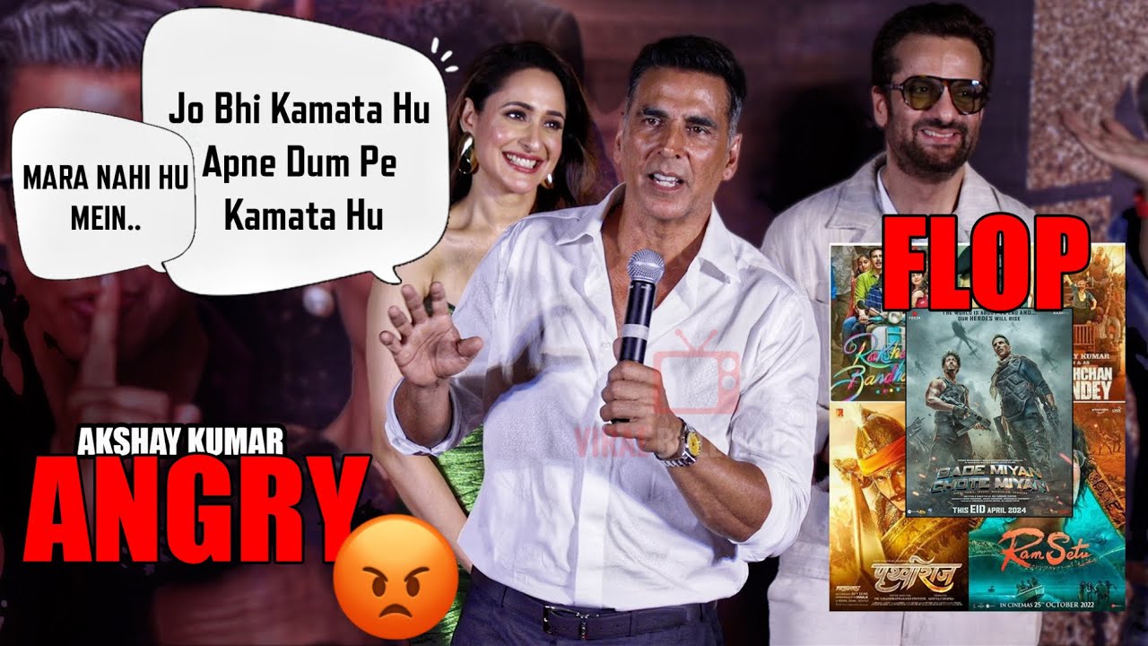 Akshay Kumar ANGRY and SAVAGE Reply after 4-5 Movie Back 2 Back FLOP in ...
