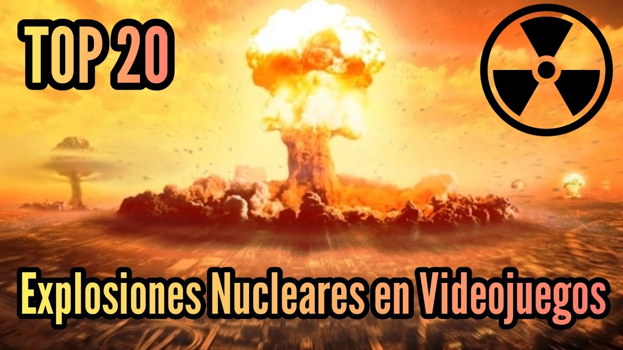 TOP 20 Explosiones Nucleares en Videojuegos - YouTube