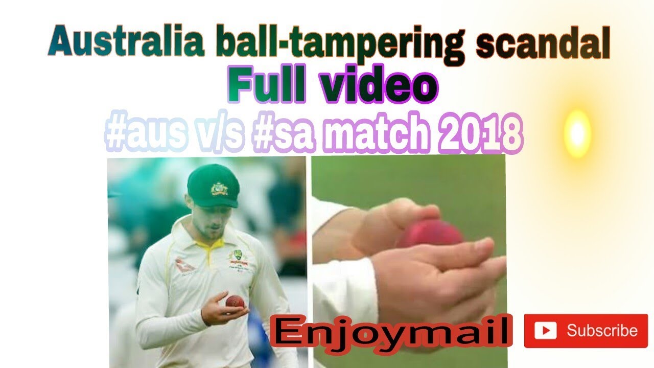 Ball-tampering scandal by Australian players cameron Bancroft FULL ...