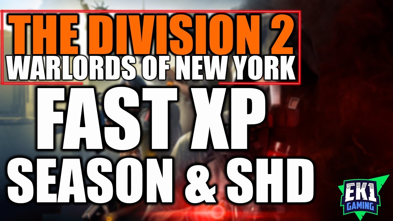 THE DIVISION 2 - FAST XP - SHD AND SEASON LEVEL UP - YouTube