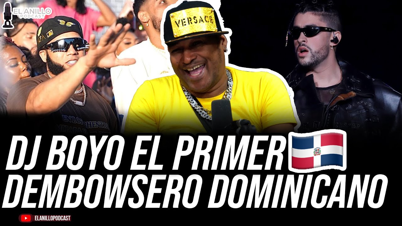 EL MUNDO DEBE CONOCER EL PRIMER DEMBOWSERO DOMINICANO (DJ BOYO) - YouTube