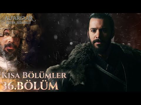 Alparslan: Büyük Selçuklu (Kısa bölümler) 36. Bölüm