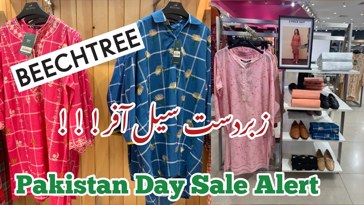 Beechtree Pakistan Day Sale Alert 2022😱||New Embroidered Ready To Wear ...