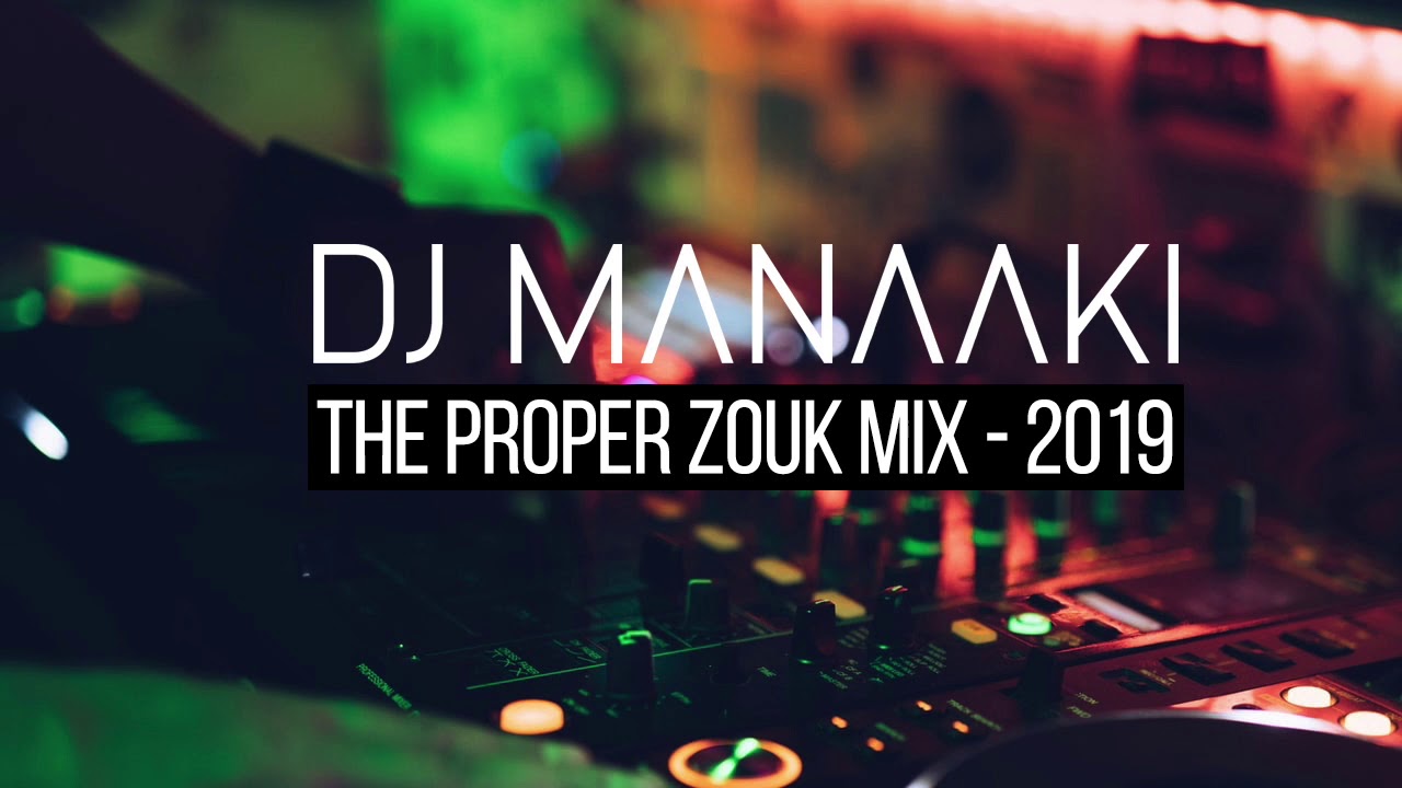 Zouk Mix - DJ Manaaki - 2019 - YouTube