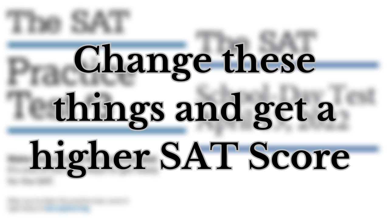 October SAT: Do this to Get a High SAT Score - YouTube