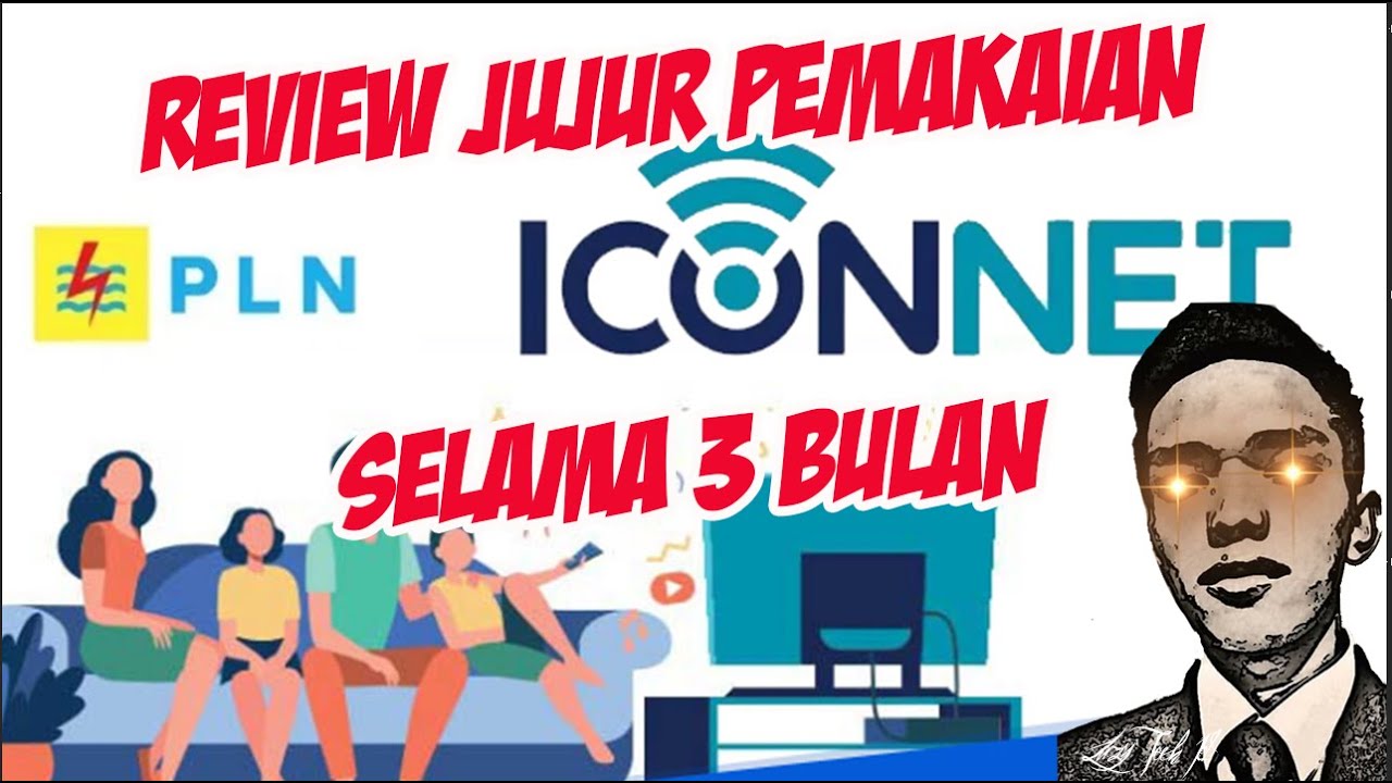Review Jujur Pemakaian Iconet (Internet PLN) Selama 3 Bulan - YouTube