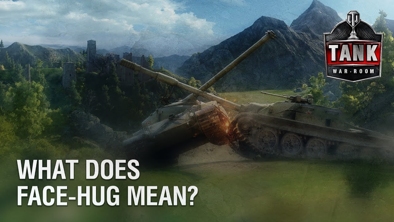 World of Tanks Terminology - Face Hug - YouTube
