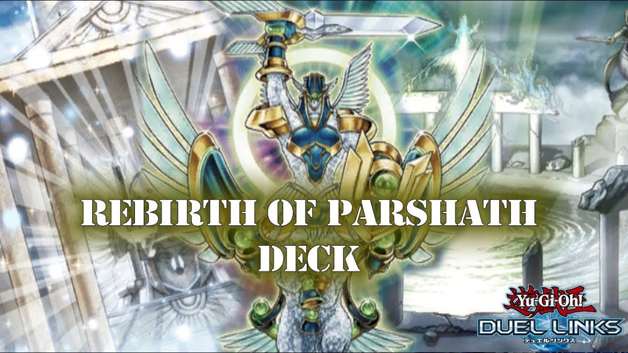 Rebirth of Parshath Deck (Yu-Gi-Oh! Duel Links) - YouTube