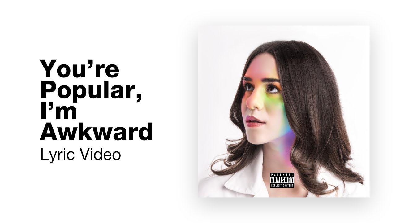 "You're Popular, I'm Awkward" - Sadie (Official Lyric Video) - YouTube