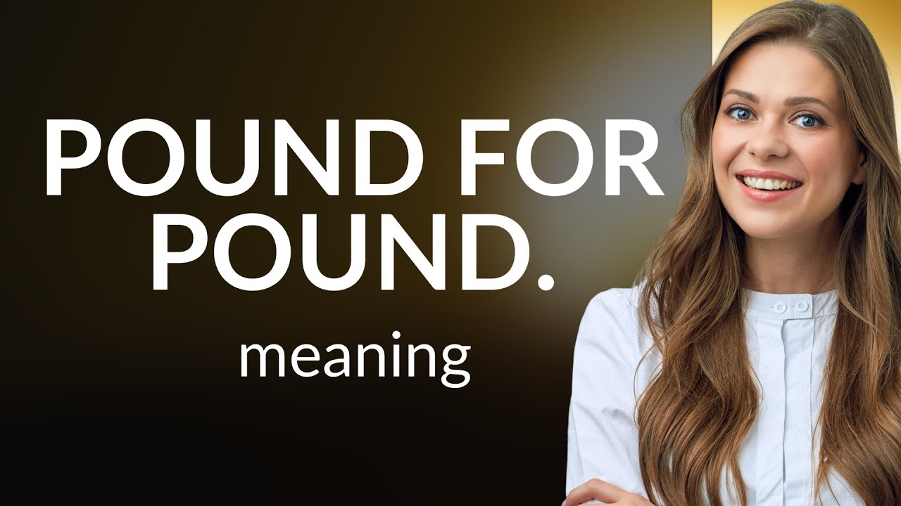 Pound for Pound: Understanding the Weight of Words - YouTube