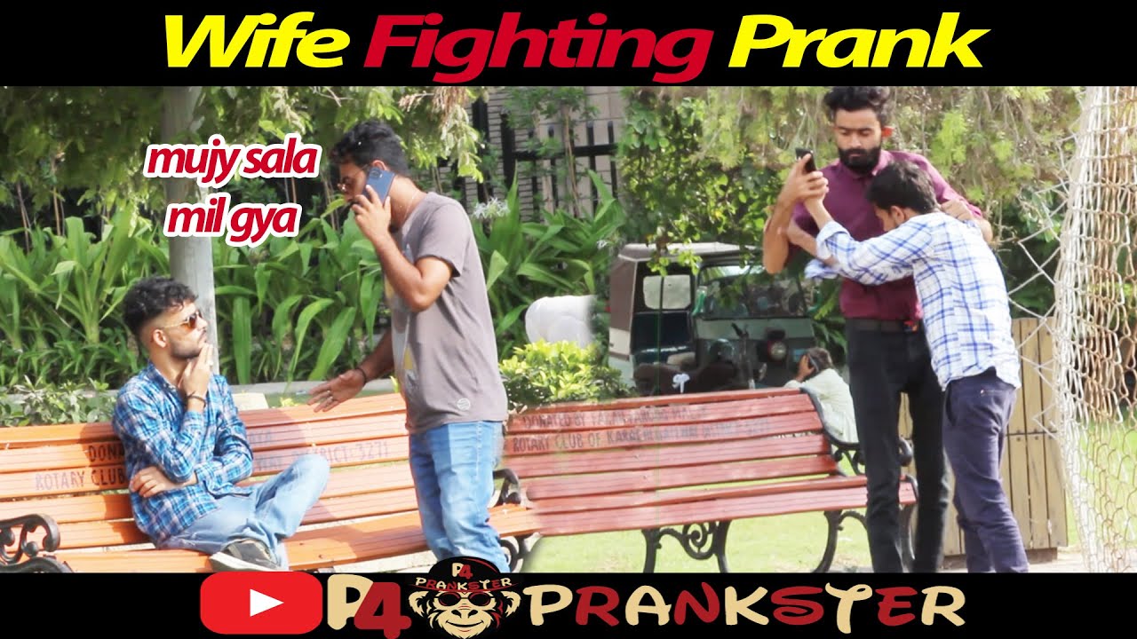 Wife Fighting Prank | Prank In Pakistan | Prank By p4prankster | 2023 ...
