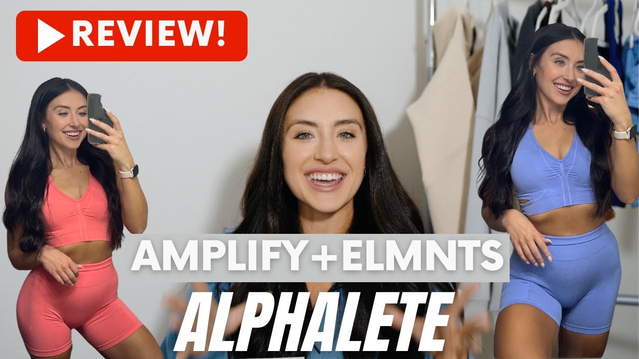 ALPHALETE AMPLIFY + ELMNTS TRY-ON + REVIEW - YouTube