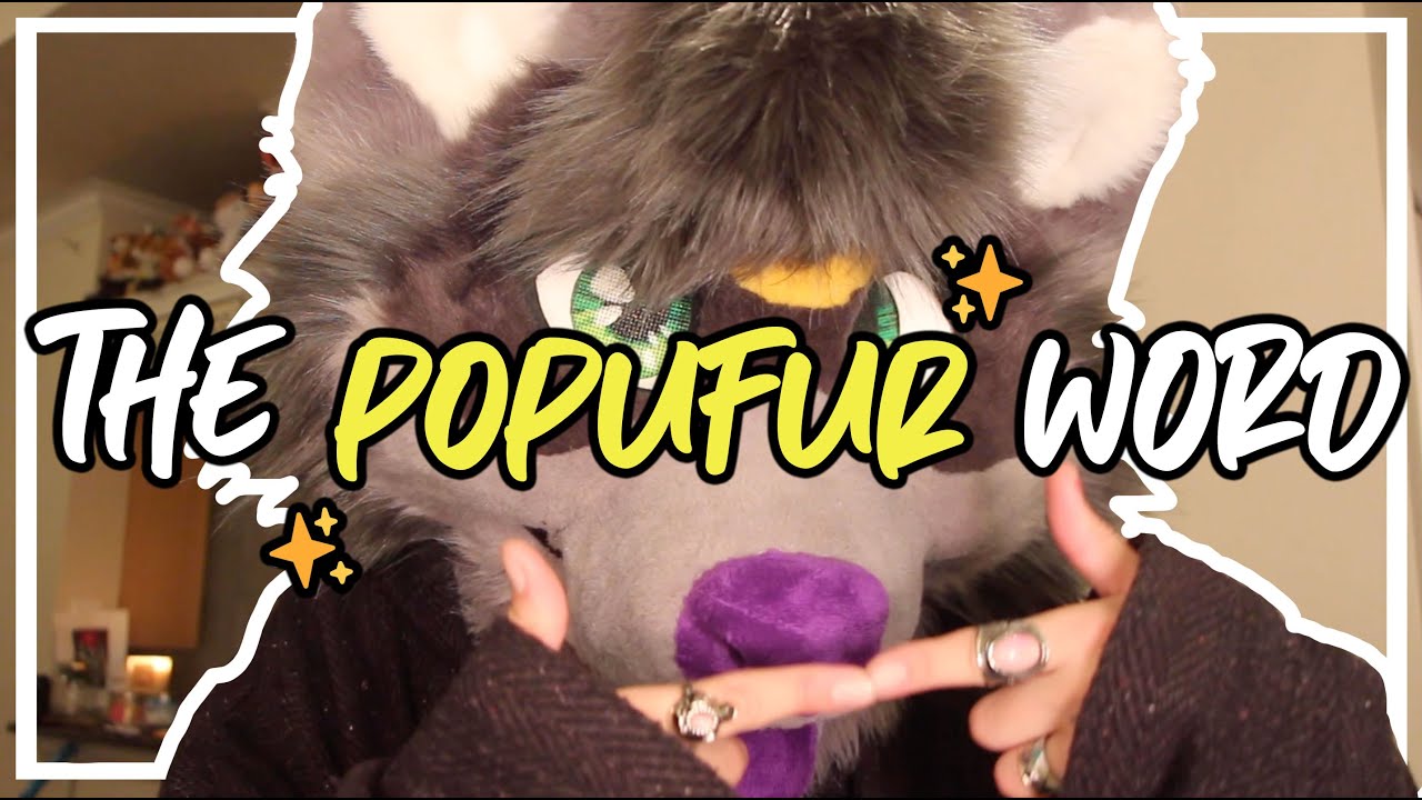 The P (popufur) word - YouTube