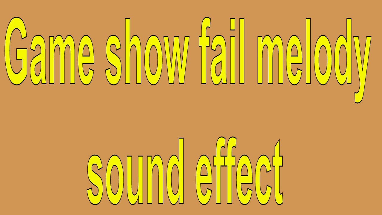 Game show fail melody sound effect - YouTube