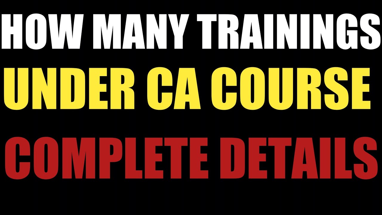 How Many Trainings Are Covered Under CA Course | ICITSS | AICITSS ...