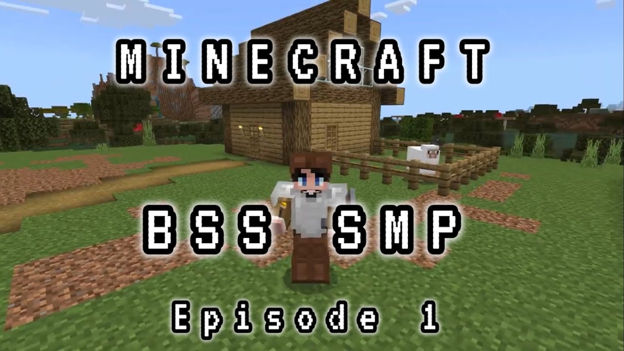 Minecraft (BSS SMP) - Episode 1 (All Alone) - YouTube