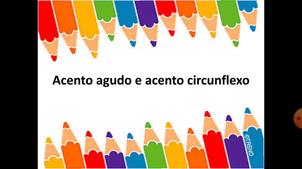 Acento agudo e acento circunflexo - YouTube
