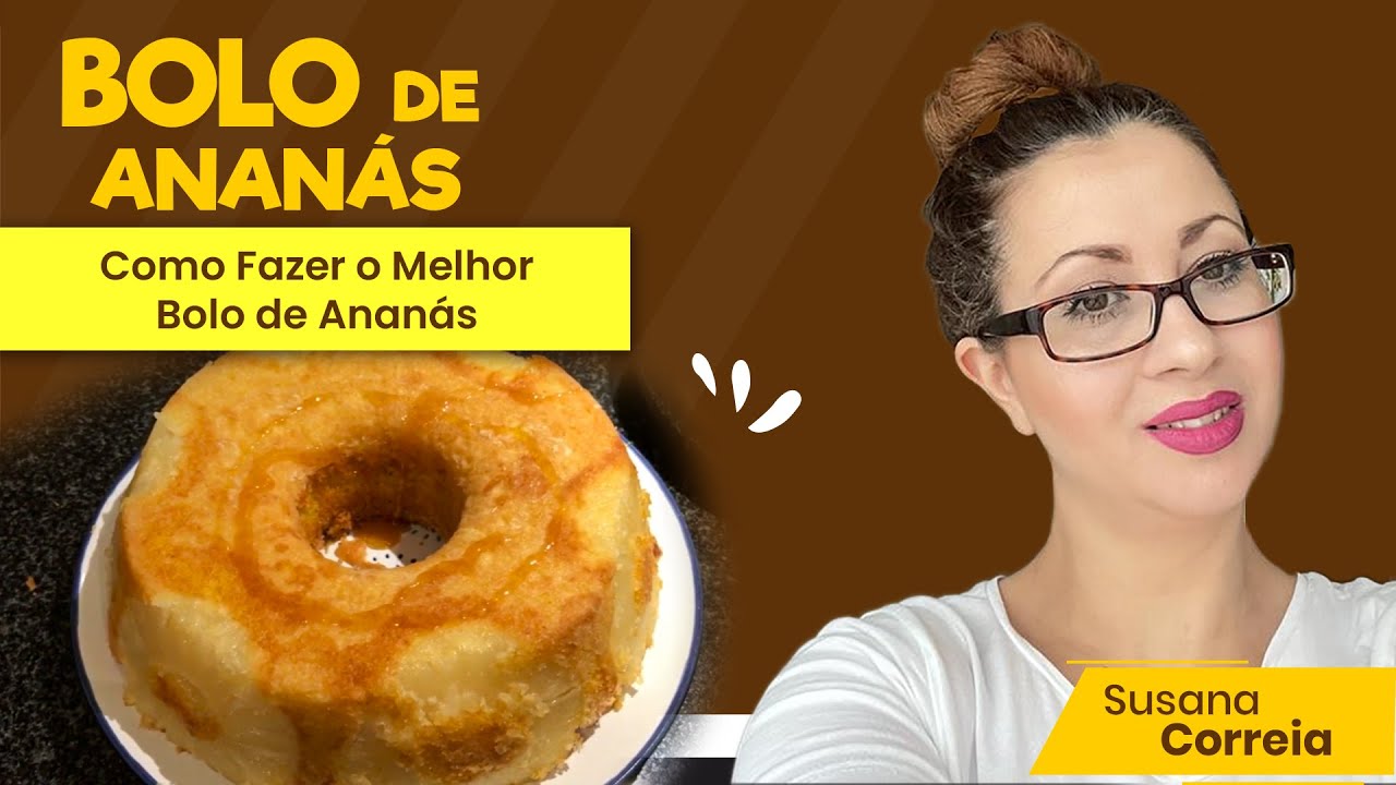 Bolo de Ananás: Descubra Como Fazer o Melhor Bolo de Ananás | susana ...