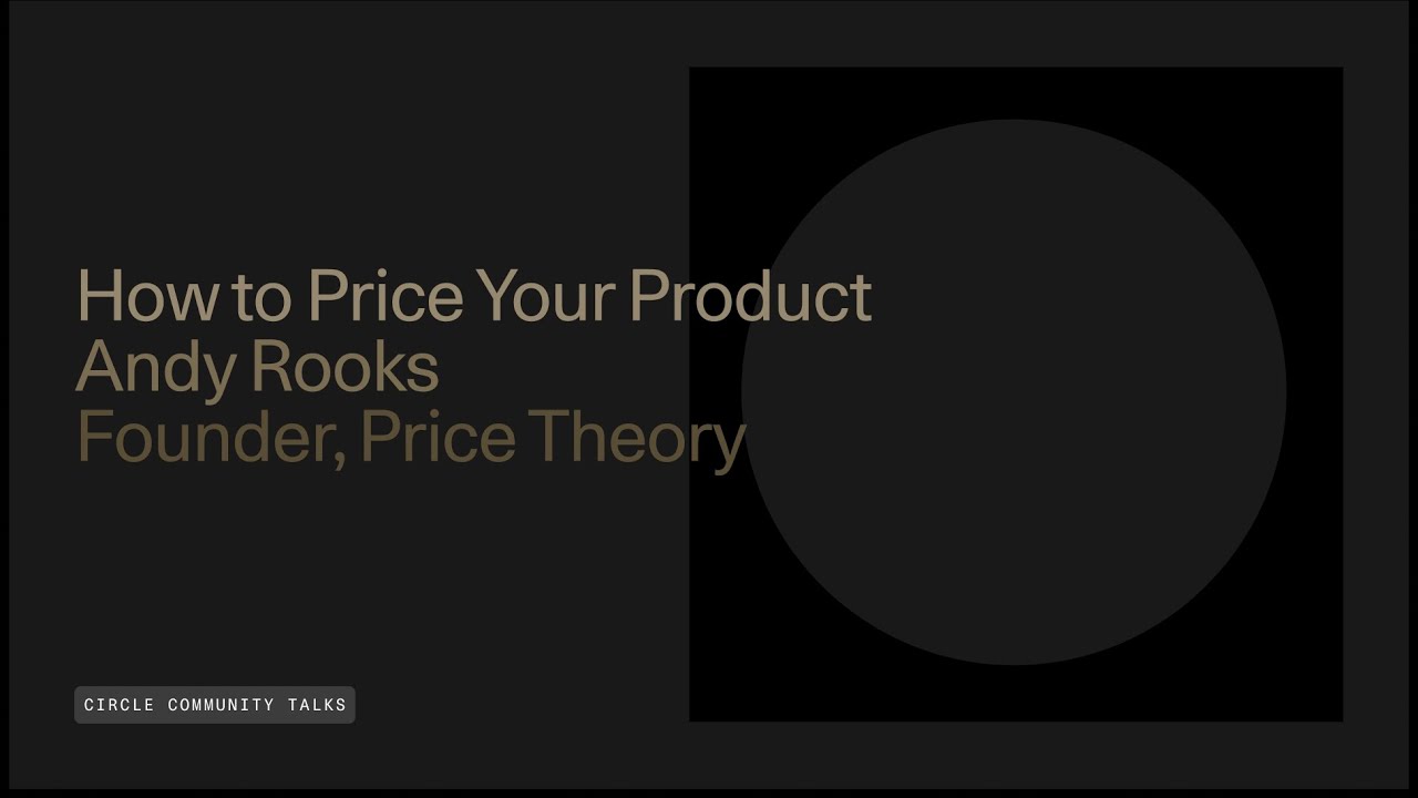 Circle Community Chat | How to Approach Value-Based Pricing ...