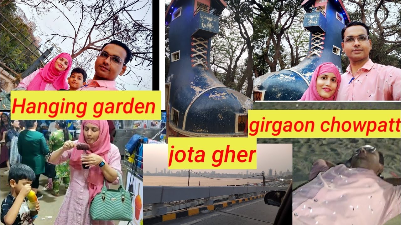 Mumbai ka famous hanging garden| juta ghar &girgaon chowpatty vlog# ...