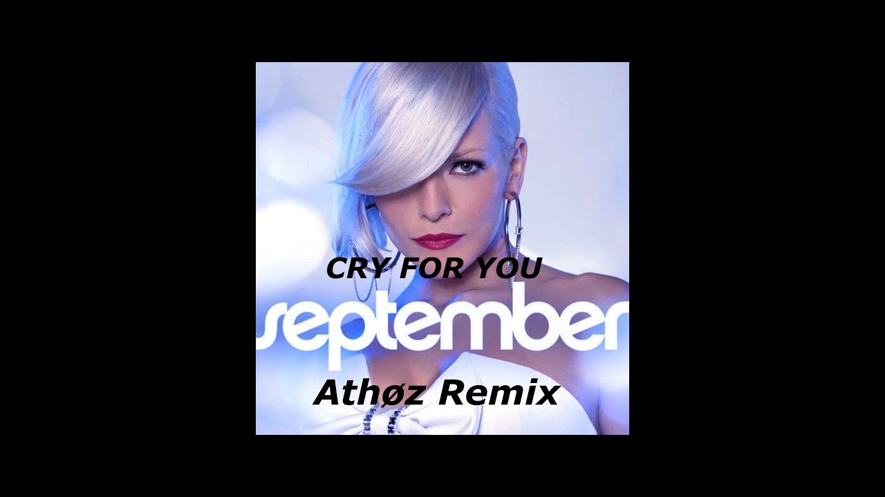 September - Cry For You (Athøz remix) - YouTube