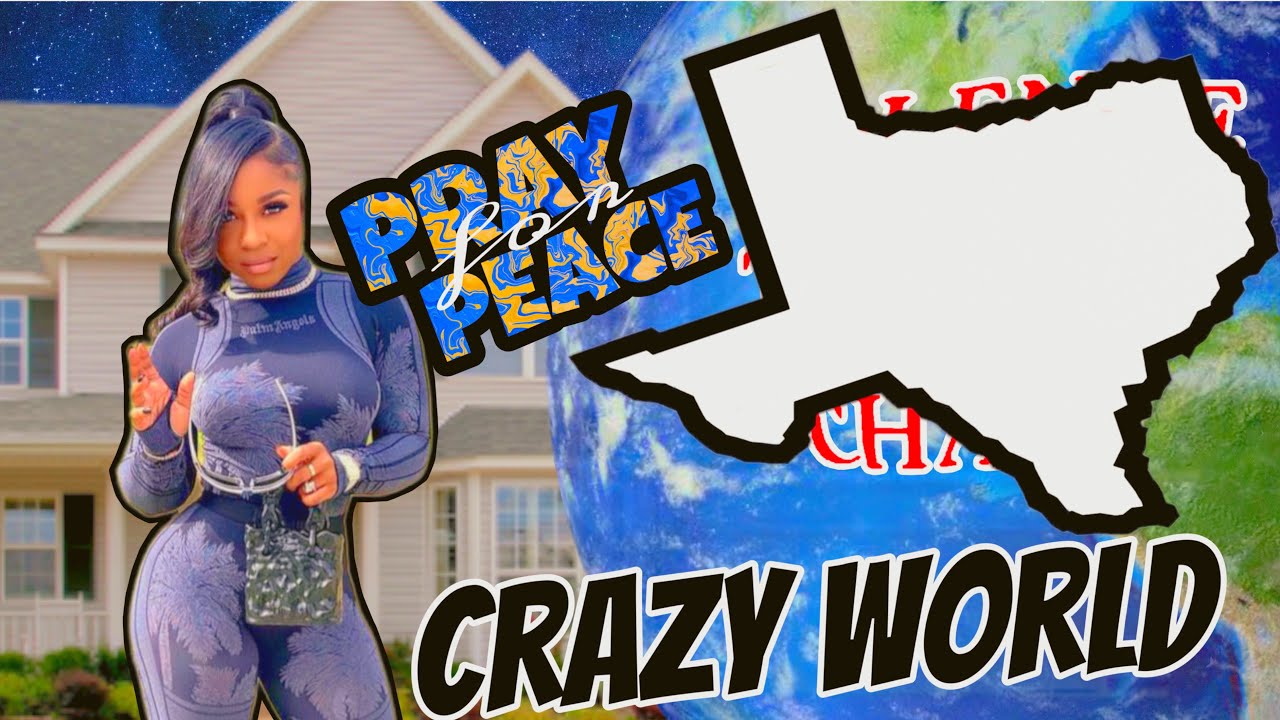 We need a lot of Prayer Cause this World 🌍 Crazy - YouTube