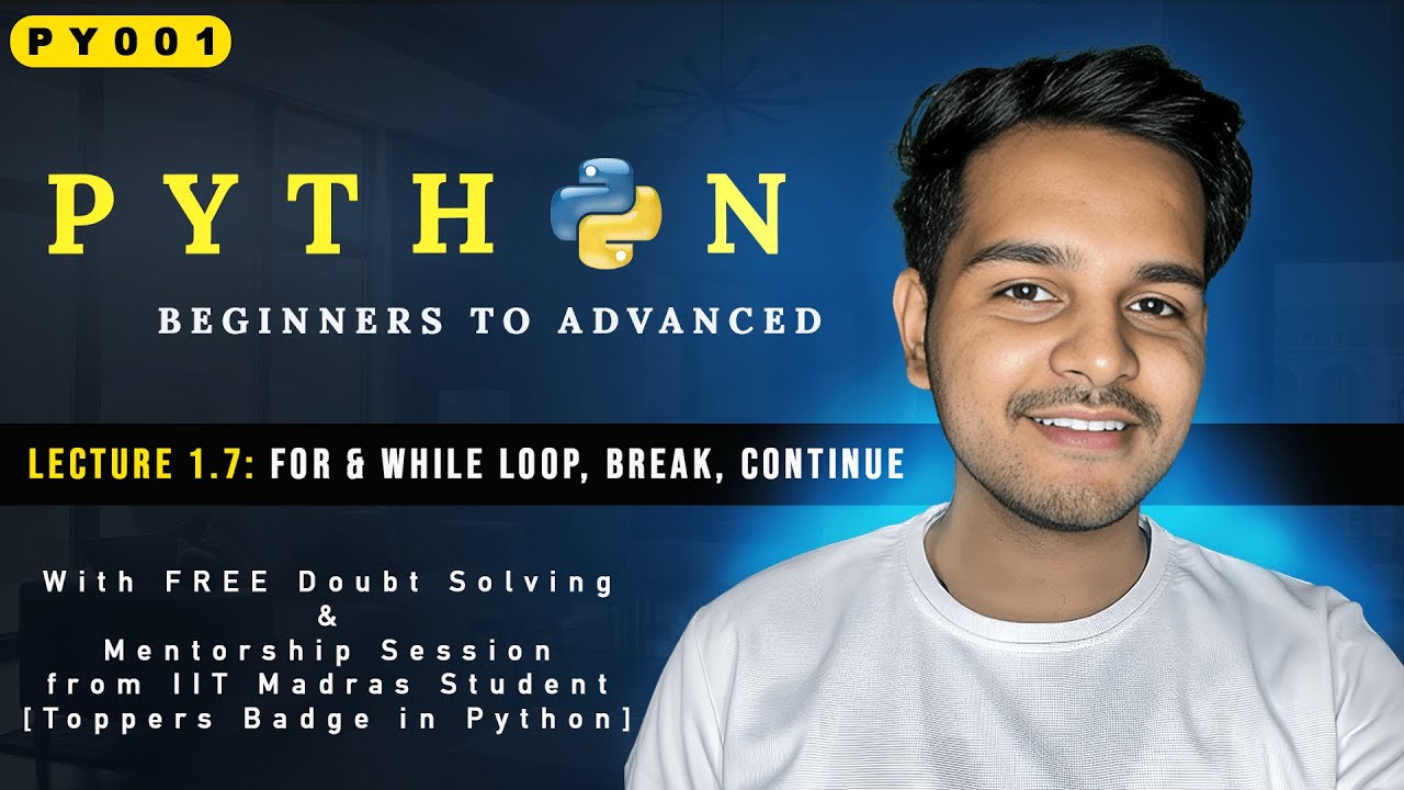 Lecture 17 For Loop While Loop Break Continue Pass Keyword 0683