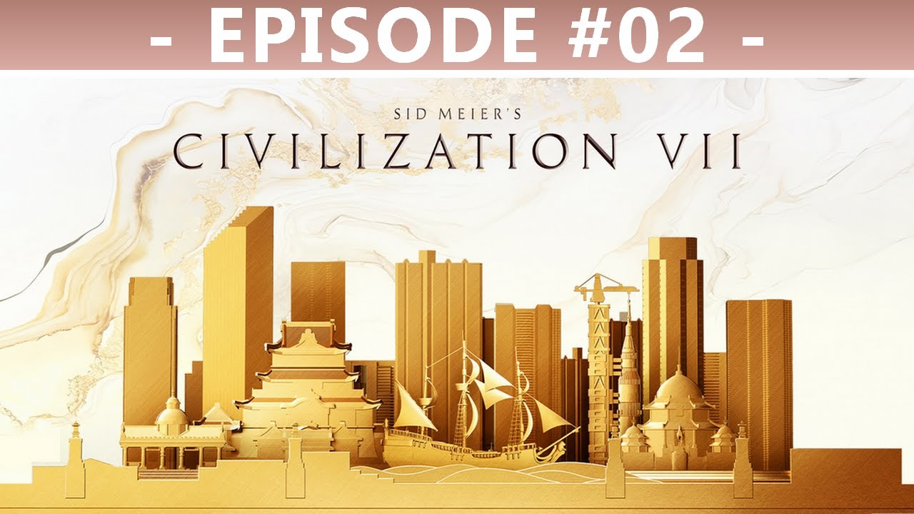 [EP02] Vais-je faire survivre mon peuple ? - Civilization VII [REPLAY ...