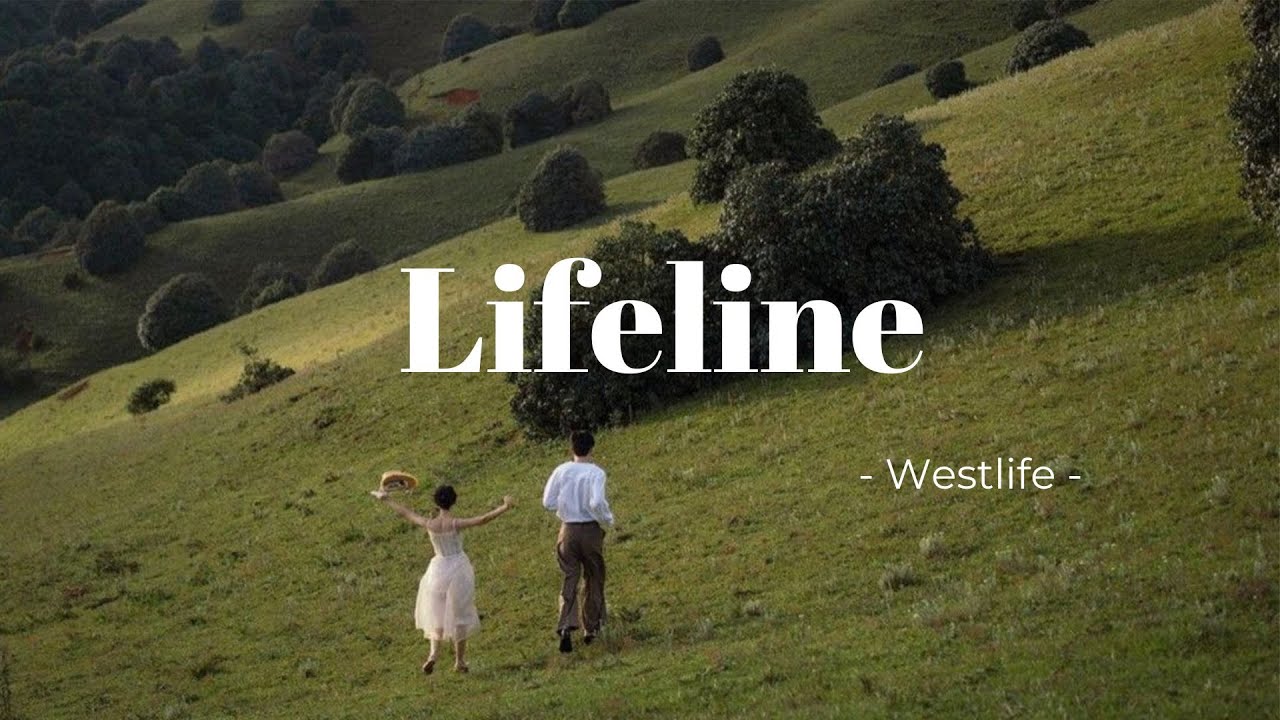 [LYRICS+VIETSUB] Lifeline - Westlife - YouTube