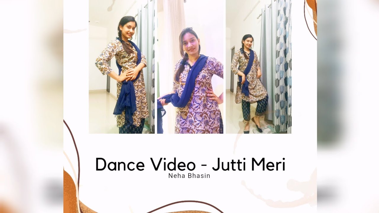 Easy Dance on Jutti Meri | Neha Bhasin | Dance Video Wedding Dance ...