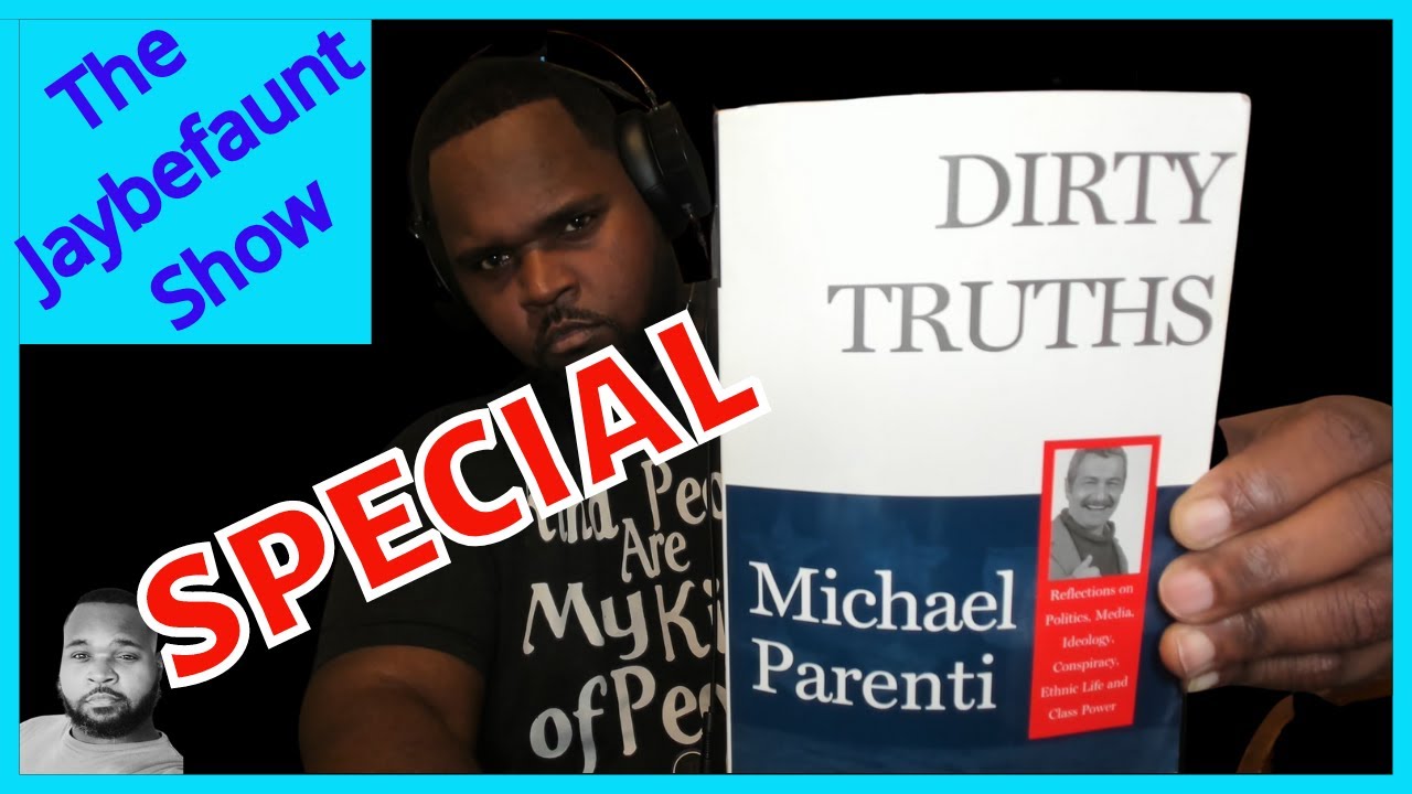 LIVE Reading: Chapter 3 part 1 of Dirty Truths by Michael Parenti - YouTube