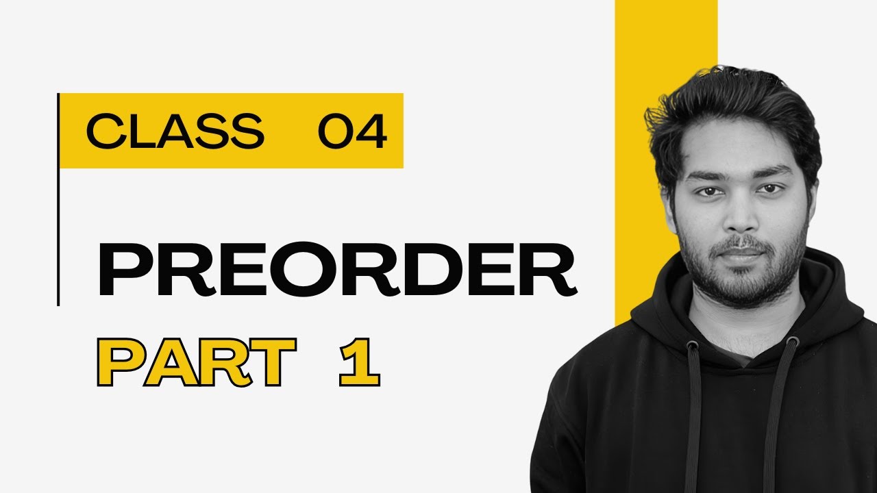 04 - Pre Order Tree Traversal (Part 1) - YouTube