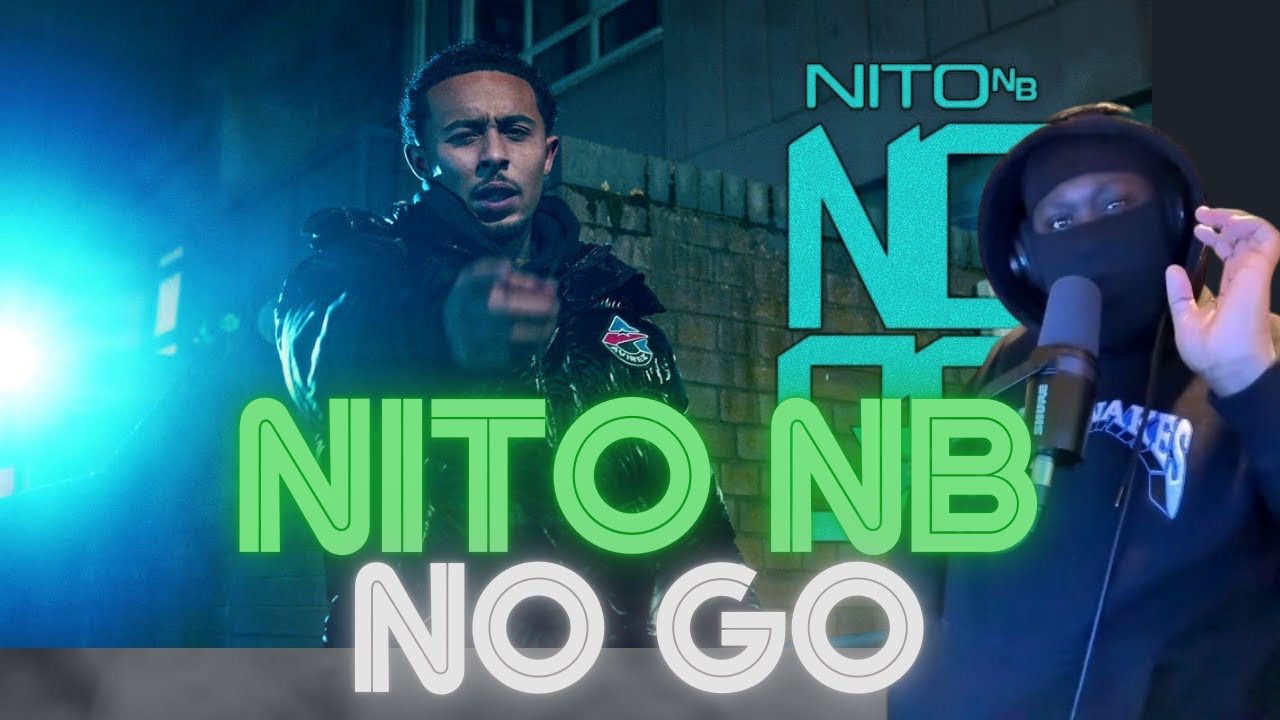 Nito NB - No Go (Official Video) [REACTION] - YouTube