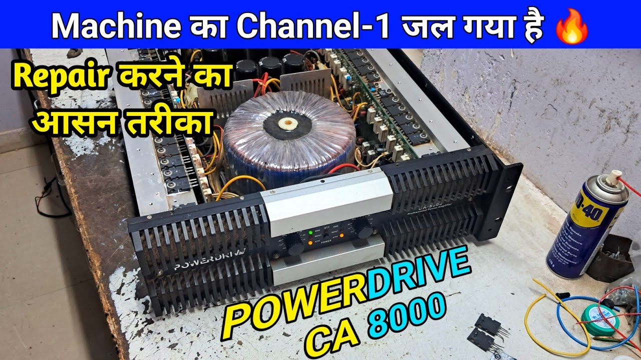 Power drive ca 8000 amplifier one channel short problem how to repair ...