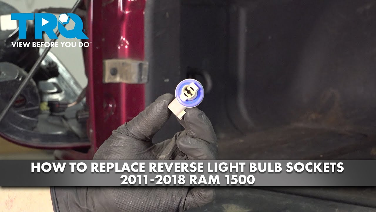 How to Replace Reverse Light Bulb Sockets 2011-2018 Ram 1500 - YouTube