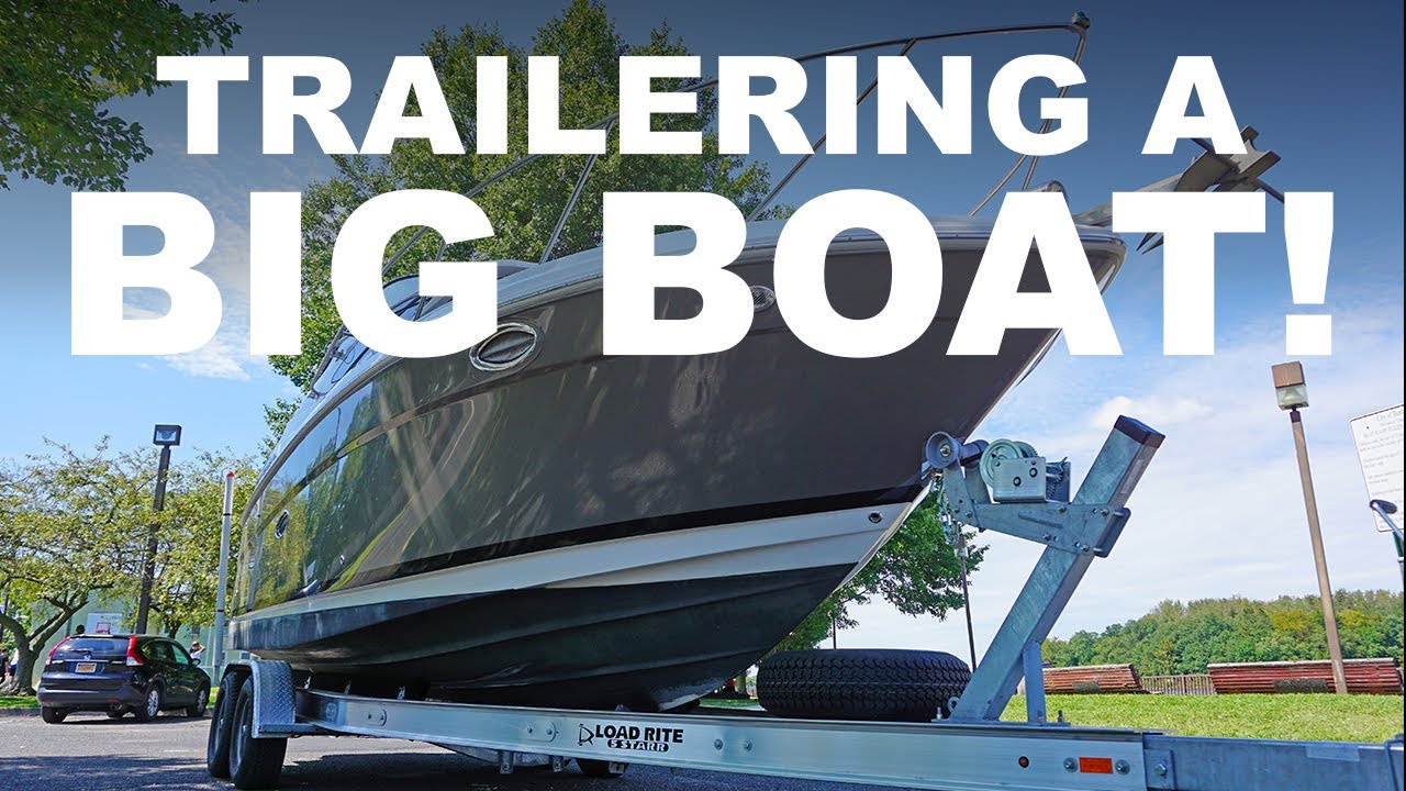 Trailering a Big Boat! - YouTube