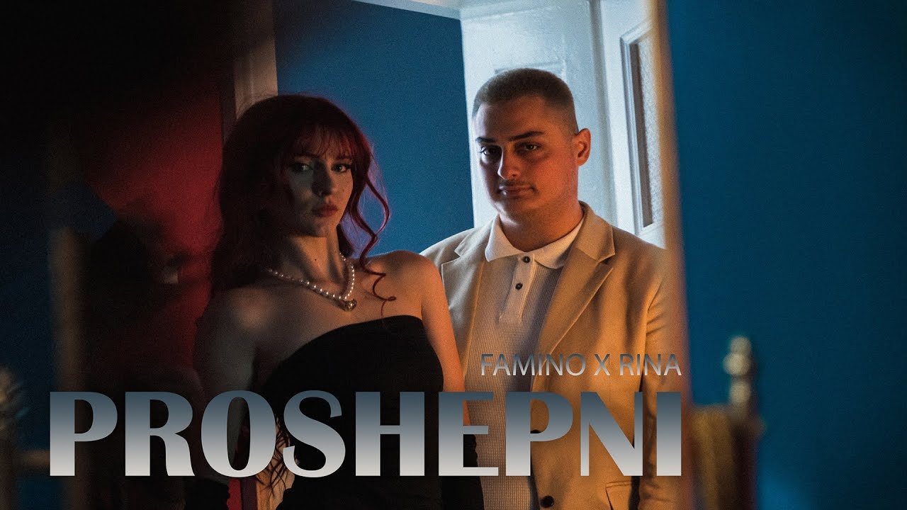 Famino x Rina - Proshepni / Прошепни (Official Video) - YouTube
