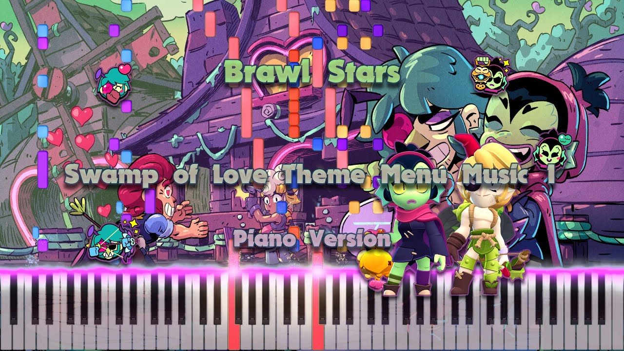 Brawl Stars Swamp of Love Menu Music 1 Piano - YouTube