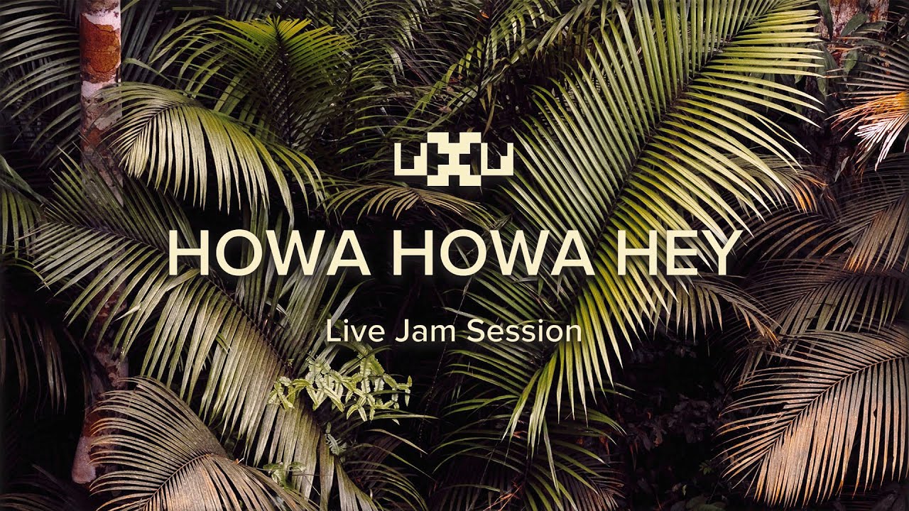 Howa Howa Hey - YouTube