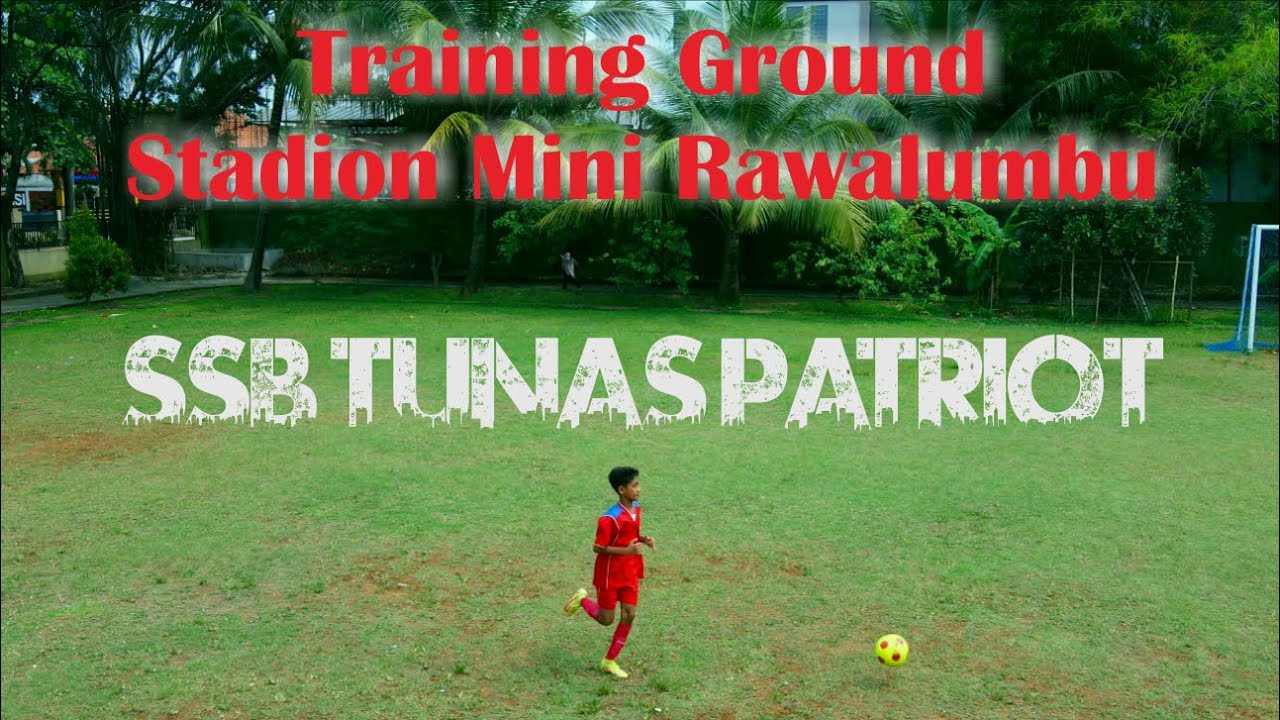 Training Ground Stadion Mini Rawalumbu SSB Tunas Patriot Bekasi - YouTube