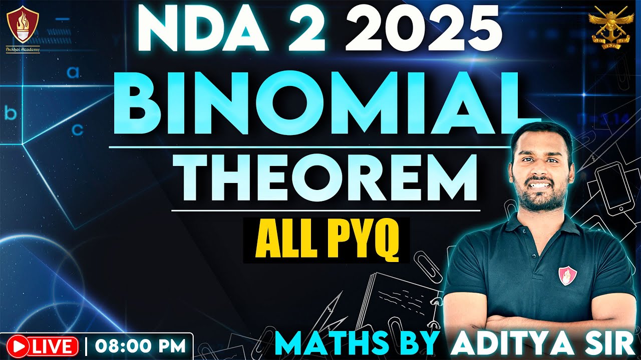 NDA 2 Math | Binomial Theorem All PYQs | NDA Maths 2025 | Aditya Sir - YouTube