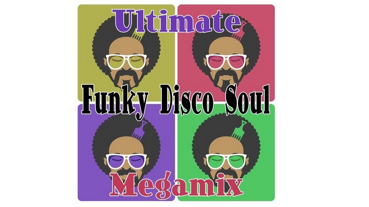Hits Soul Funk & Disco Megamix (Edit 2023) - YouTube