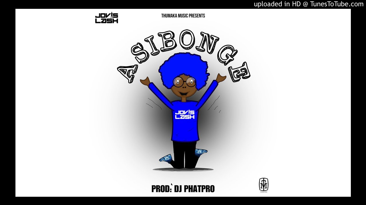 Jovislash - Asibonge (Official Audio) - YouTube